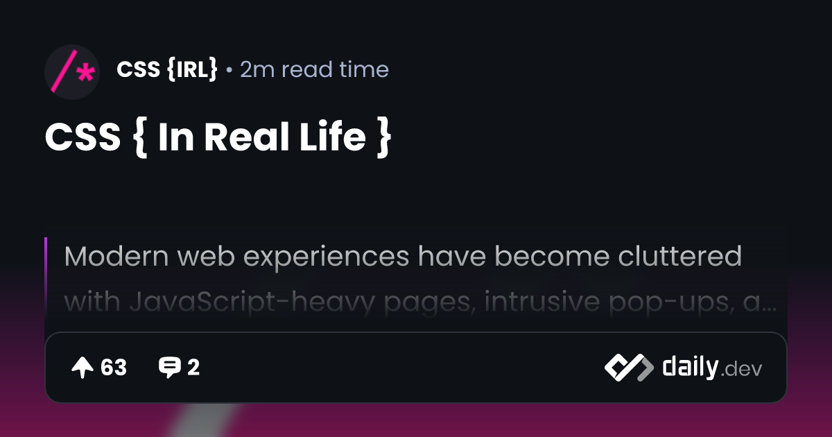 CSS { In Real Life } | daily.dev