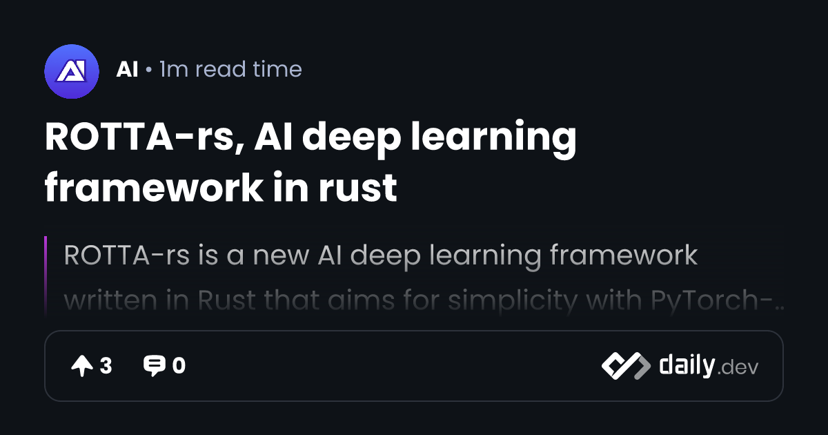 Rotta Rs Ai Deep Learning Framework In Rust Daily Dev
