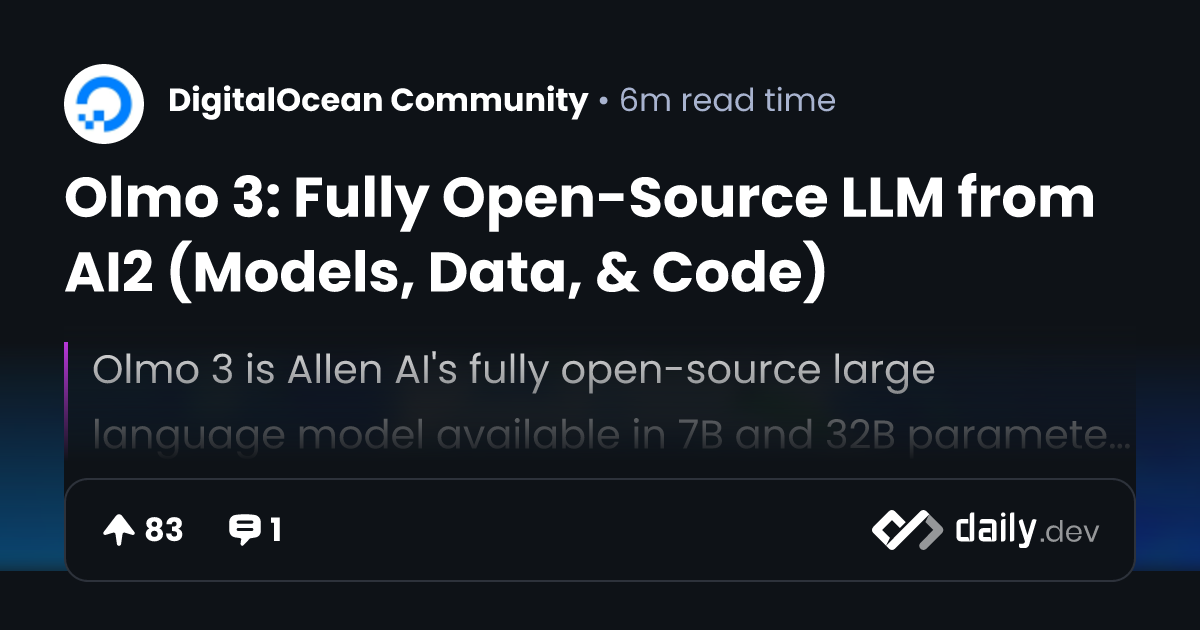 Olmo 3: Fully Open-Source LLM from AI2 (Models, Data,