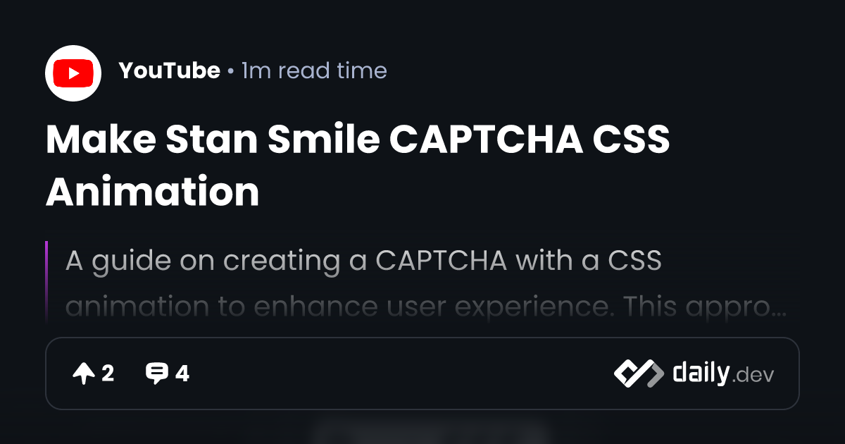 Make Stan Smile CAPTCHA CSS Animation | daily.dev