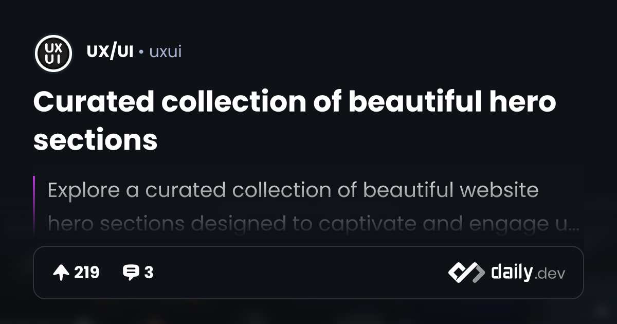 Curated collection of beautiful hero sections | daily.dev