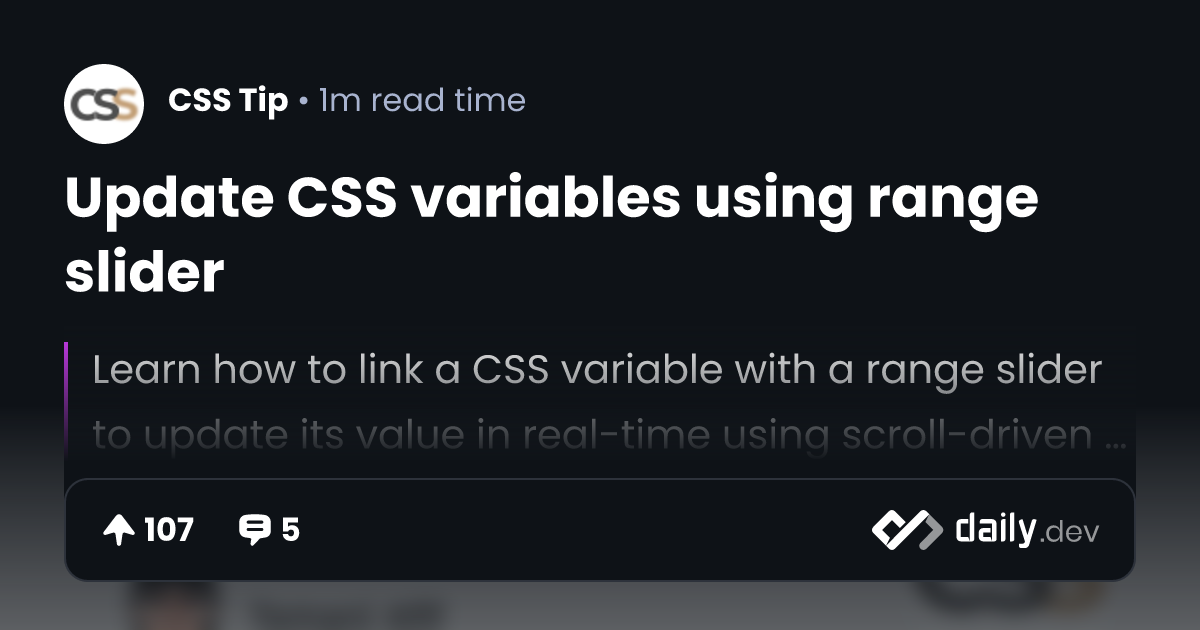 Update CSS variables using range slider | daily.dev