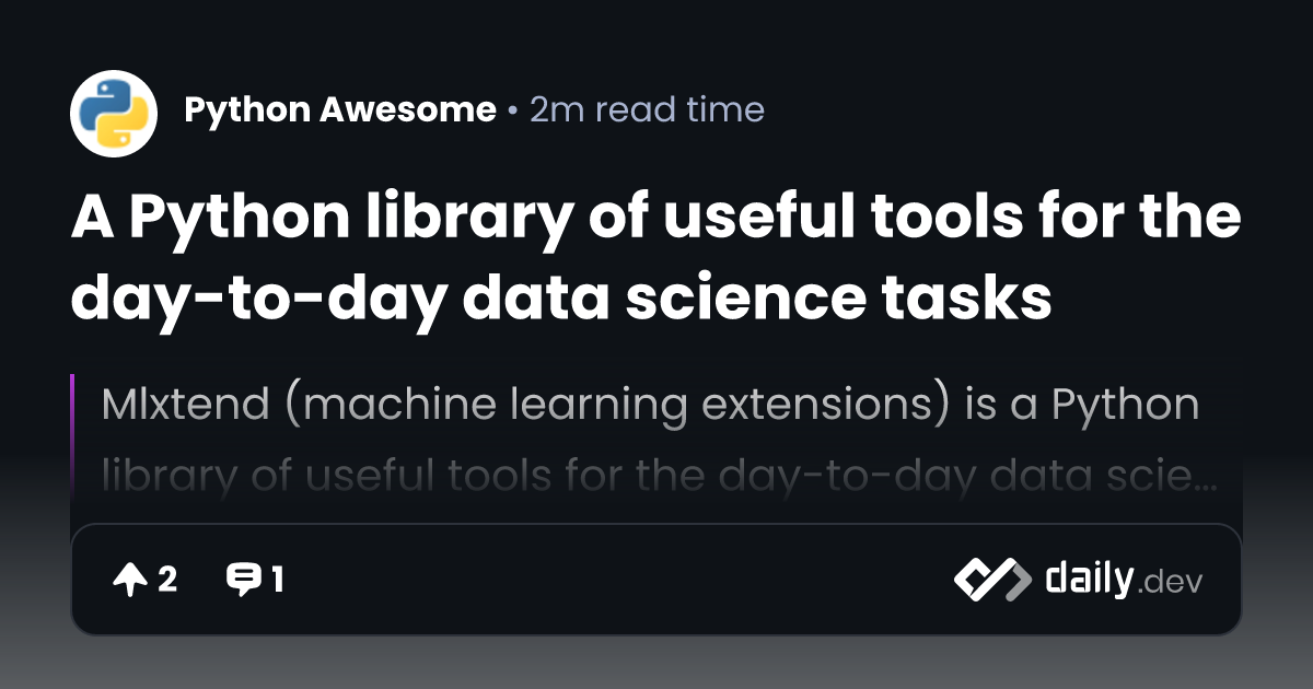 A Python library of useful tools for the day-to-day data science tasks ...