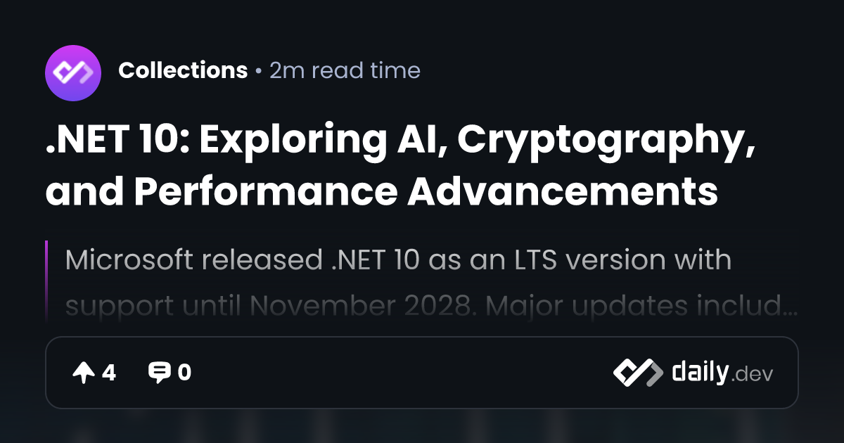 .NET 10: Exploring AI, Cryptography, and Performance...