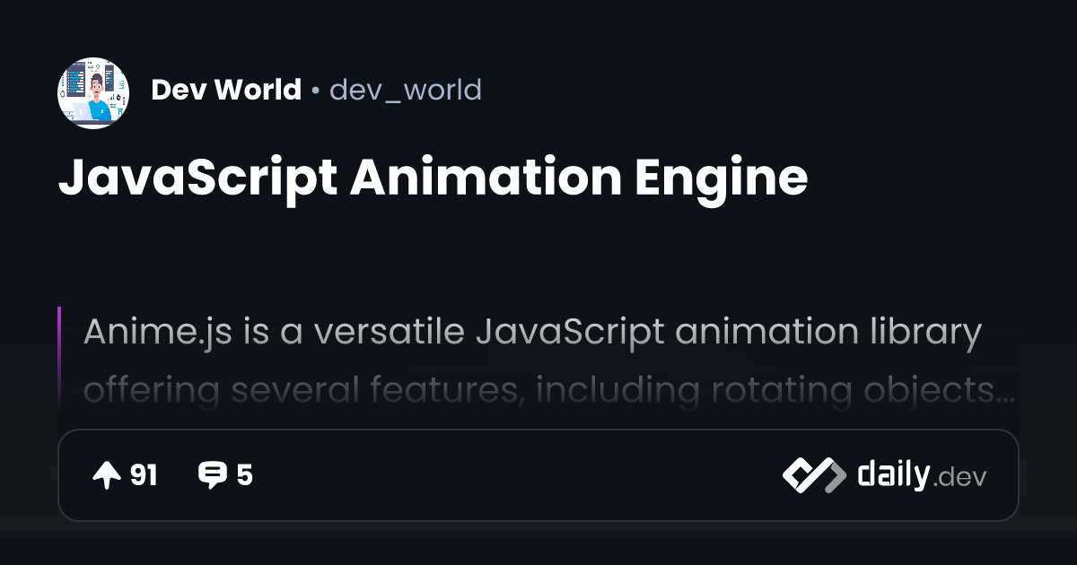 JavaScript Animation Engine | daily.dev