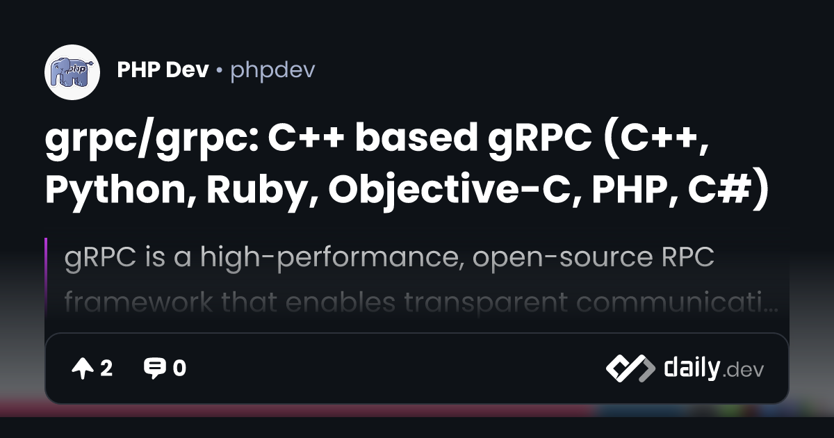 grpc/grpc: C++ based gRPC (C++, Python, Ruby, Objective-C, PHP, C# ...