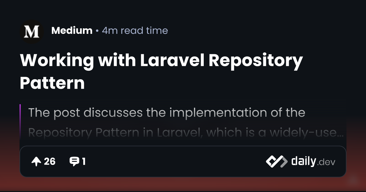 Working with Laravel Repository Pattern | daily.dev