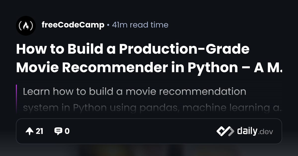 How to Build a Production-Grade Movie Recommender in Python – A Machine ...