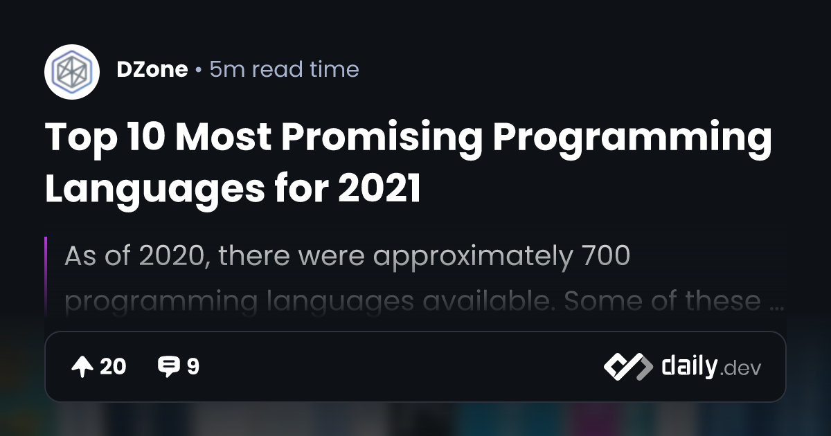 Top 10 Most Promising Programming Languages for 2021 | daily.dev