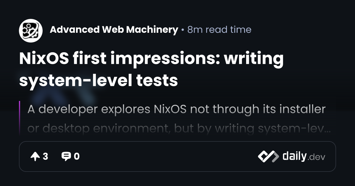 NixOS first impressions: writing system-level tests
