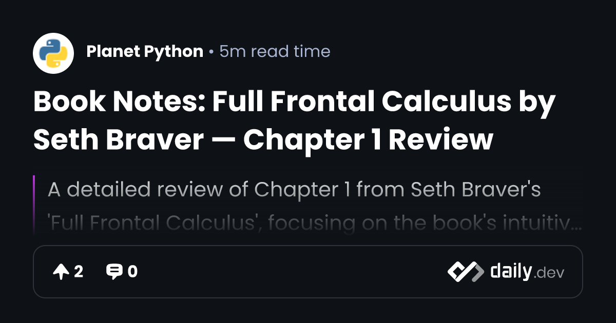 Book Notes: Full Frontal Calculus by Seth Braver — Chapter 1 Review ...