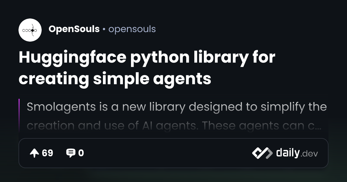 Huggingface python library for creating simple agents
