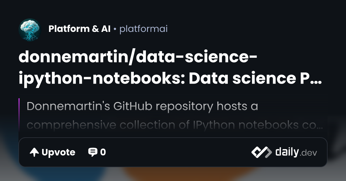 donnemartin/data-science-ipython-notebooks: Data science Python ...