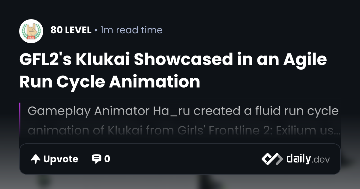 GFL2's Klukai Showcased in an Agile Run Cycle Animation | daily.dev