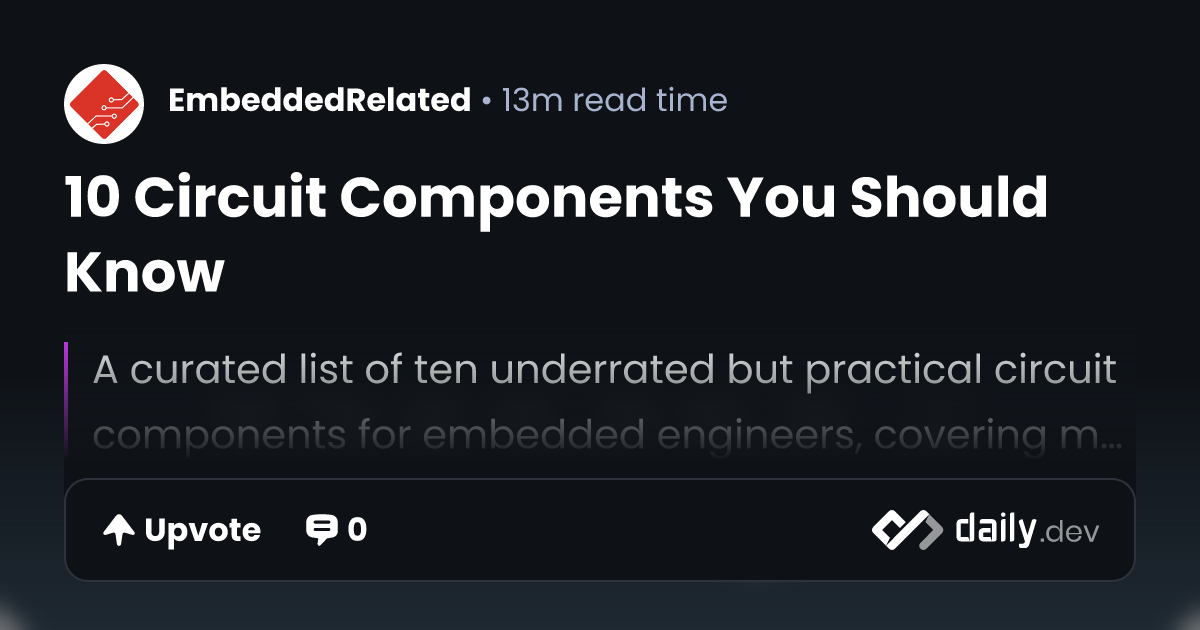 10 Circuit Components You Should Know | daily.dev