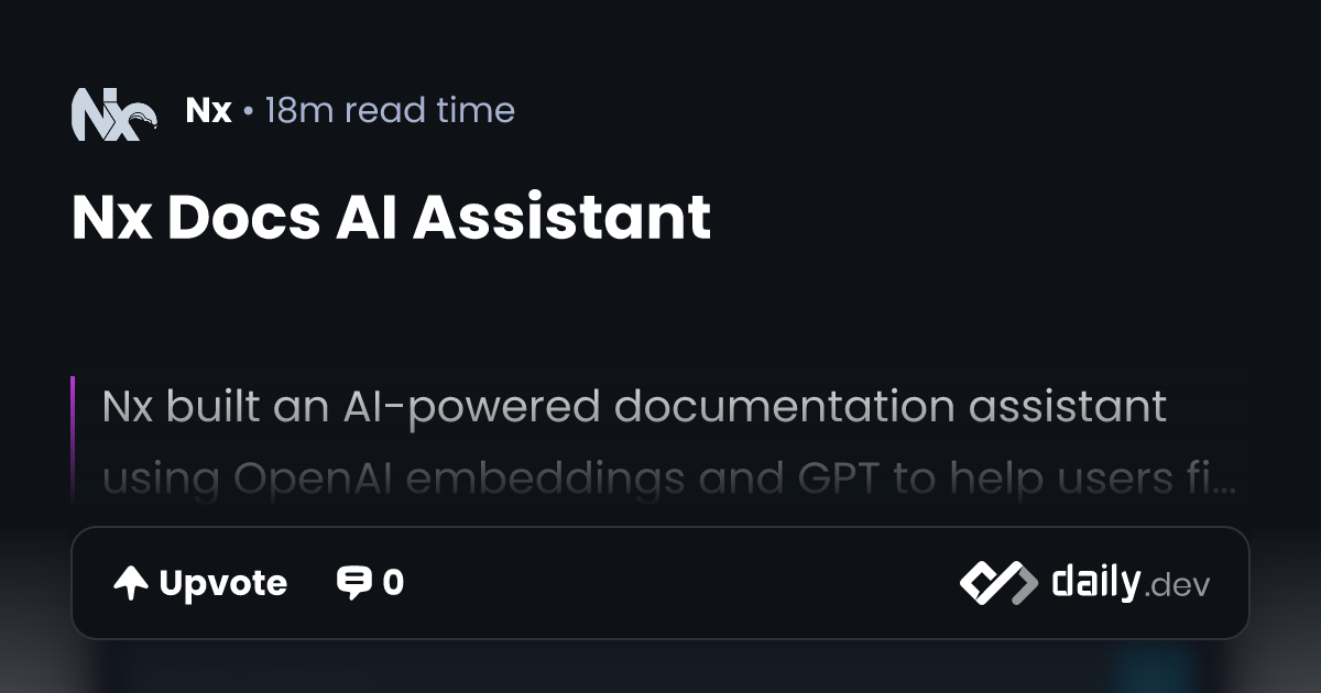 Nx Docs AI Assistant | daily.dev