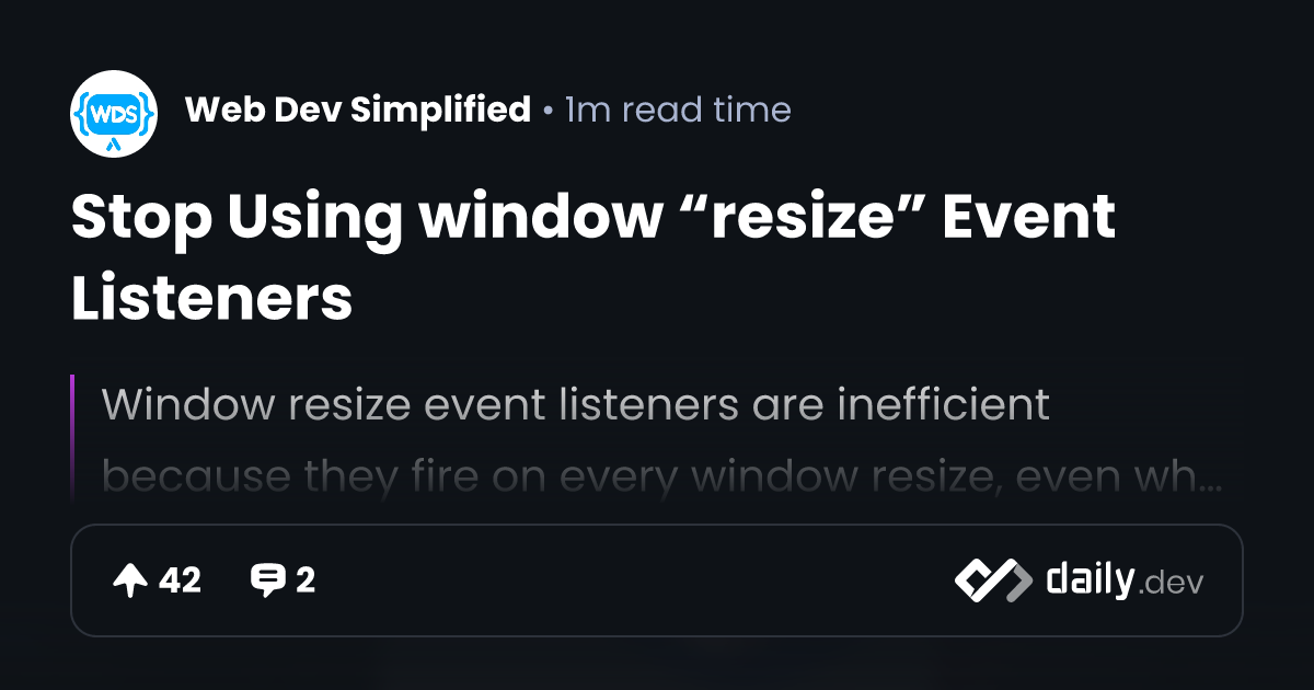 Stop Using window “resize” Event Listeners | daily.dev