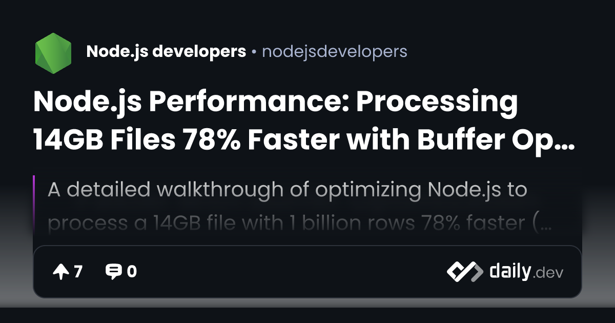 Node.js Performance: Processing 14GB Files 78% Faster with Buffer ...