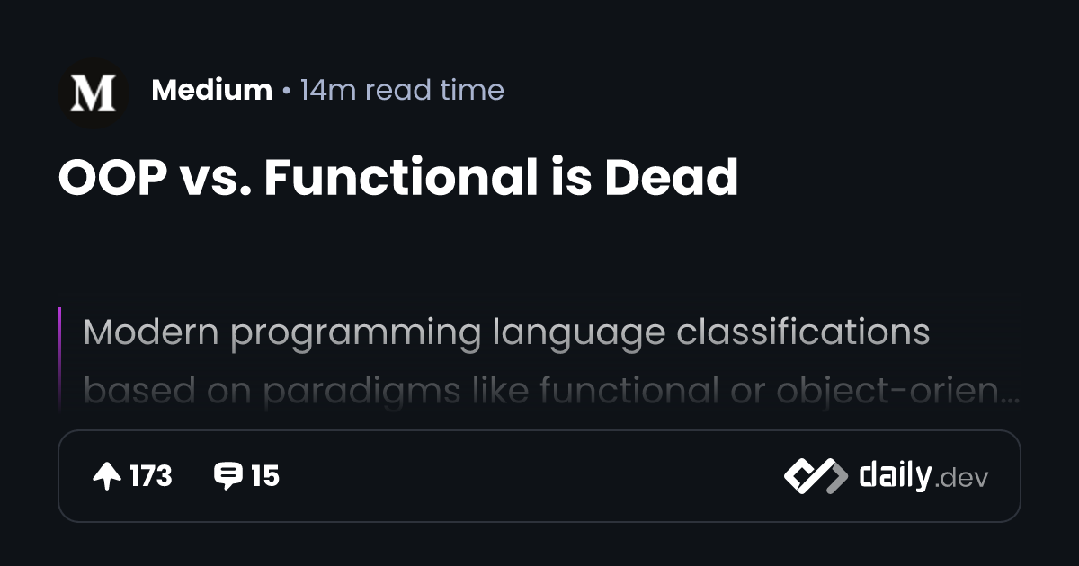 Oop Vs Functional Is Dead Daily Dev