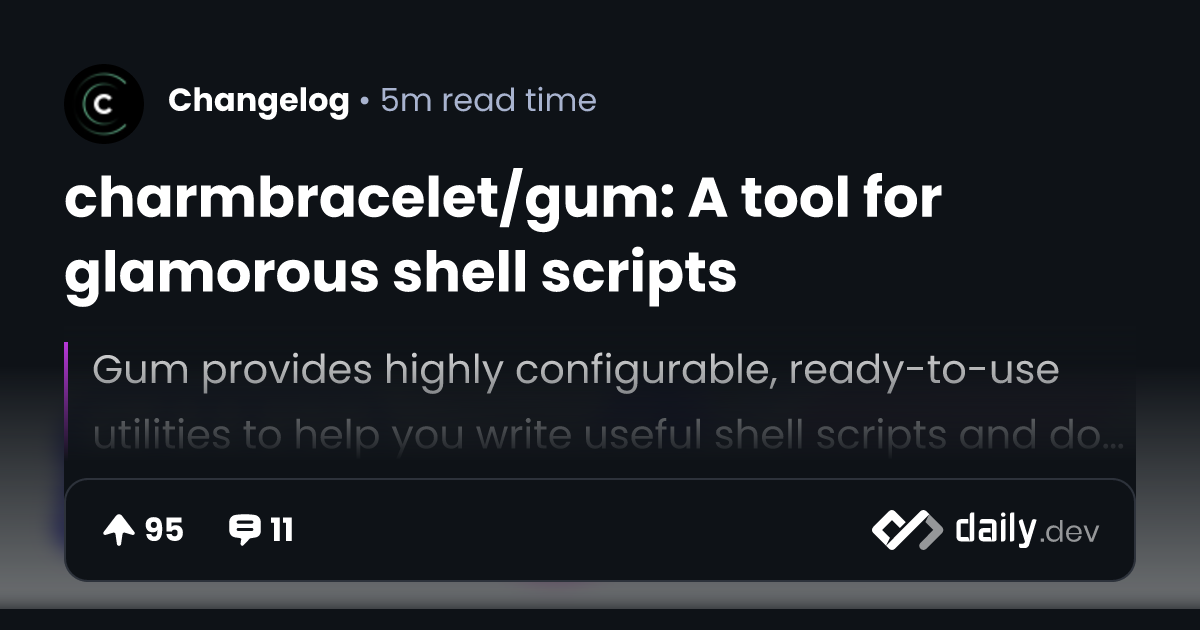 charmbracelet/gum: A tool for glamorous shell scripts