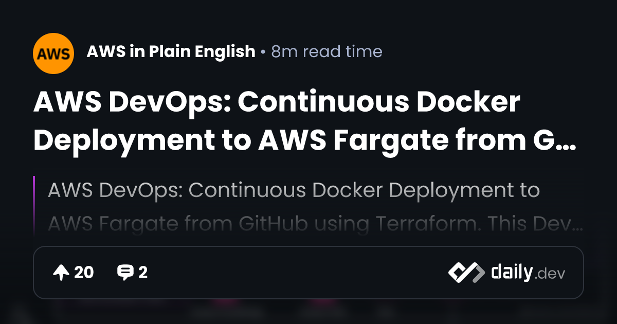 AWS DevOps: Continuous Docker Deployment to AWS Fargate from GitHub ...