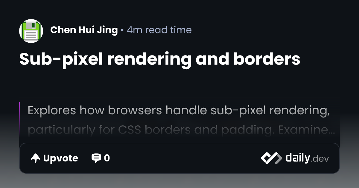 Sub-pixel rendering and borders | daily.dev