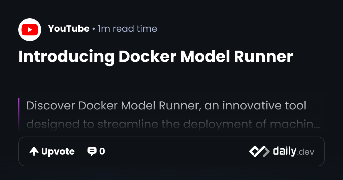 Introducing Docker Model Runner Daily Dev