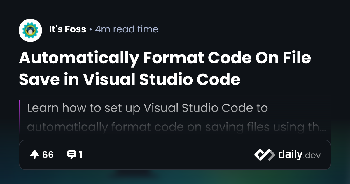 Automatically Format Code On File Save in Visual Studio Code | daily.dev