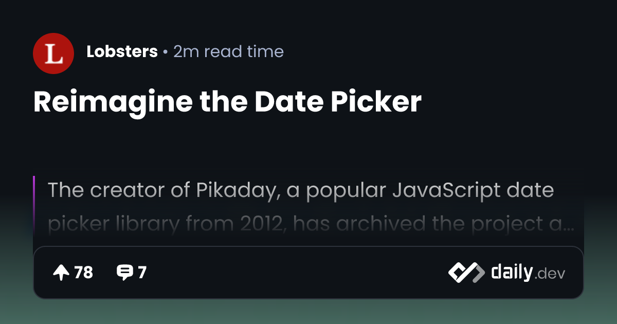 Reimagine the Date Picker | daily.dev