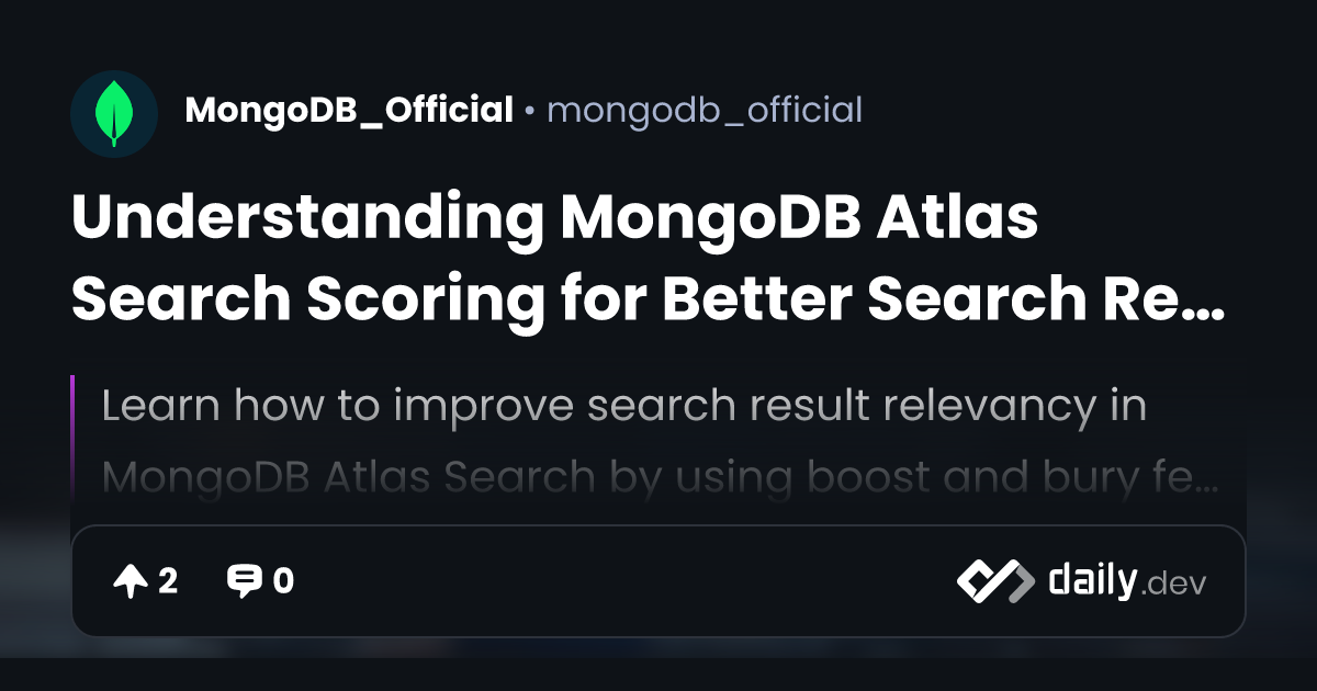 Understanding MongoDB Atlas Search Scoring for Better Search Results ...