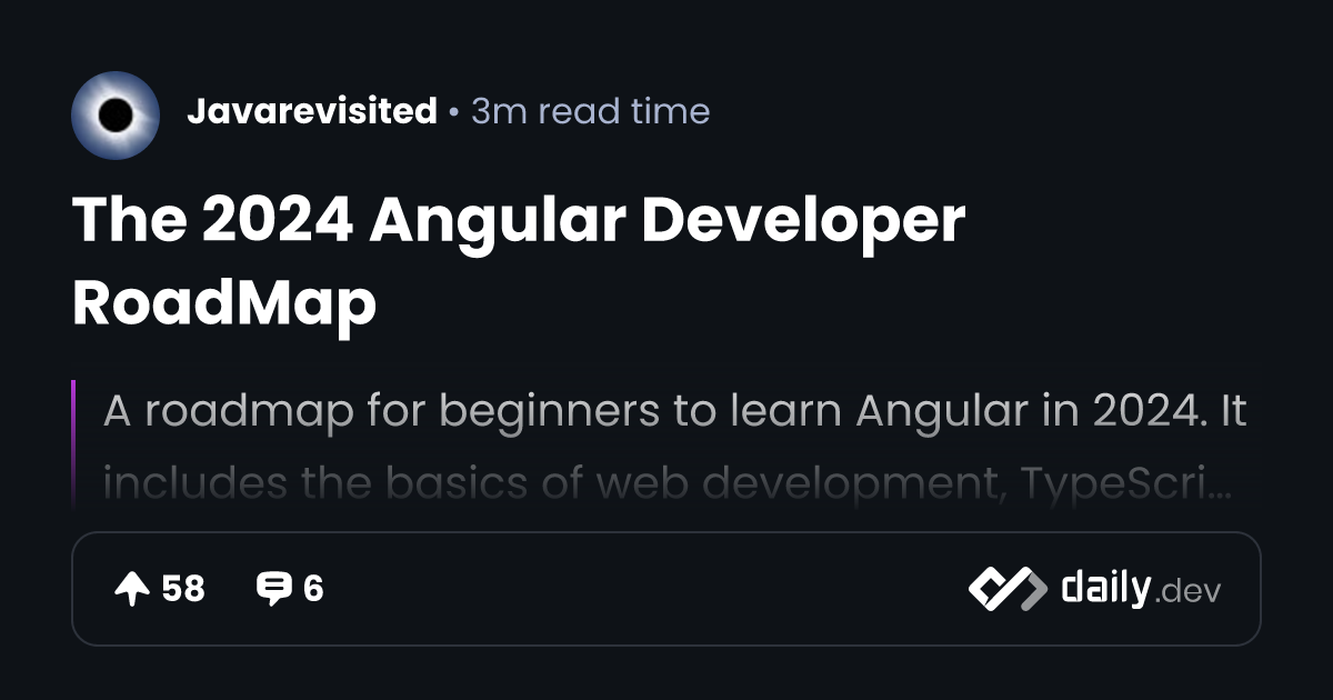 The 2024 Angular Developer RoadMap | daily.dev The 2024 Angular Developer RoadMap | daily.dev