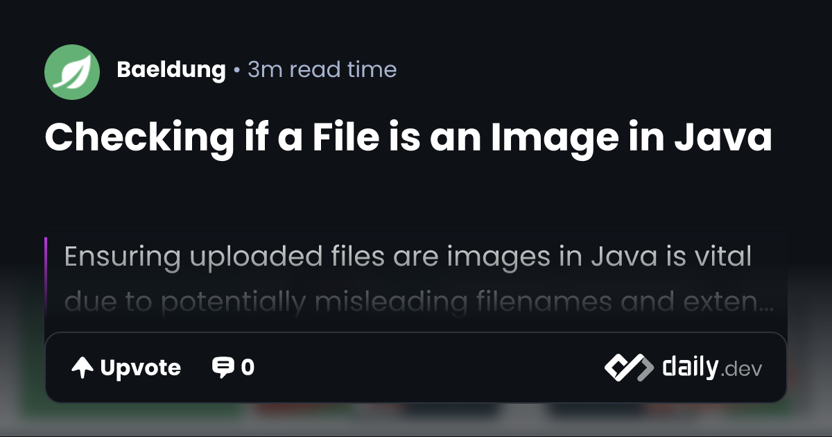 Checking if a File is an Image in Java | daily.dev