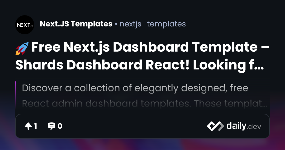 🚀 Free Next.js Dashboard Template – Shards Dashboard React! Looking for ...