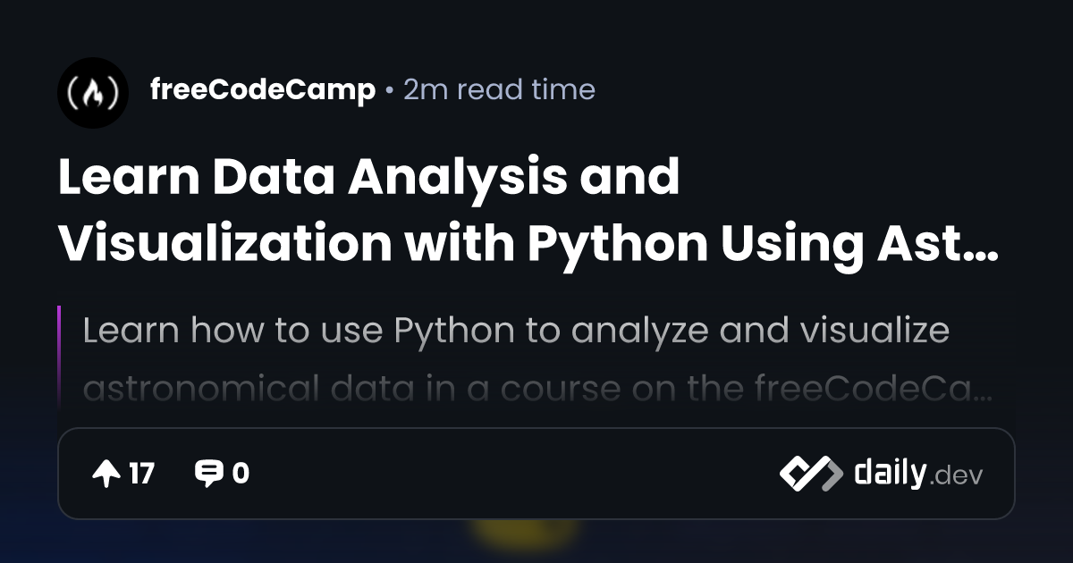 Learn Data Analysis and Visualization with Python Using Astronomical ...