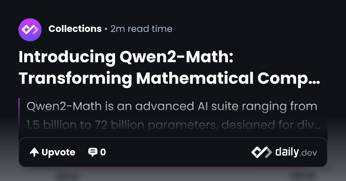 Introducing Qwen2-Math: Transforming Mathematical...