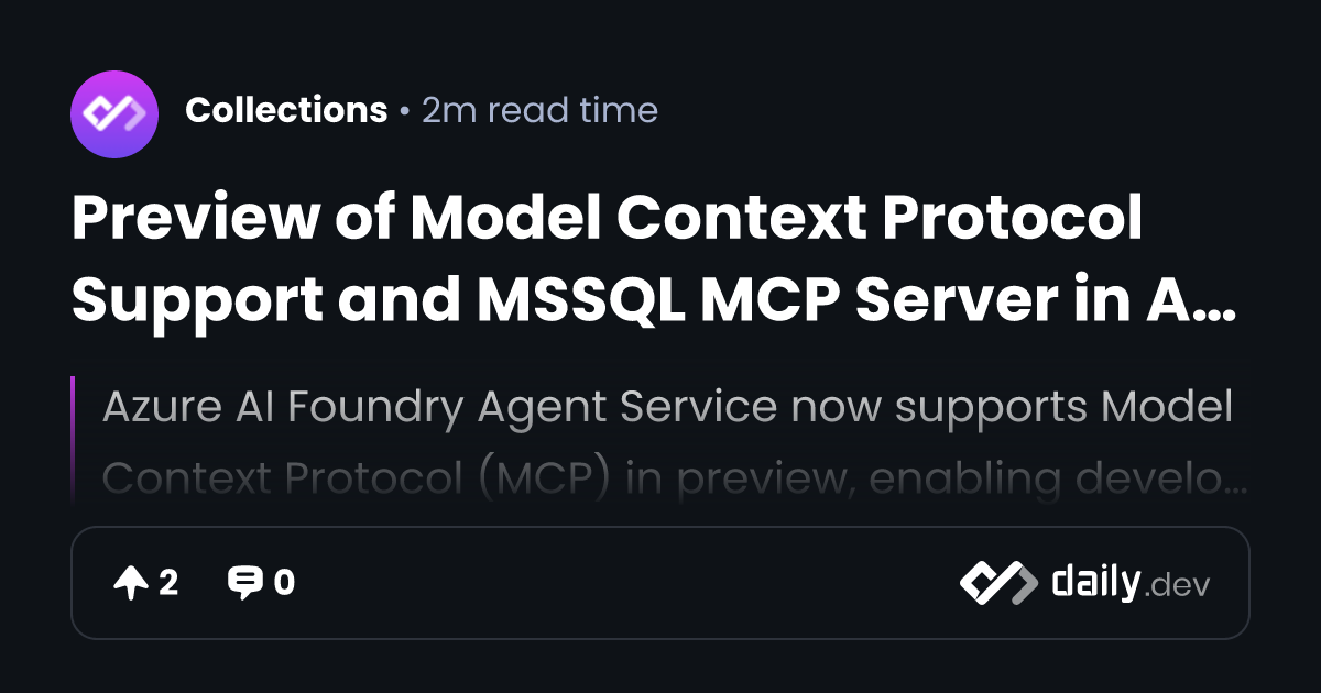 Preview of Model Context Protocol Support and MSSQL MCP...