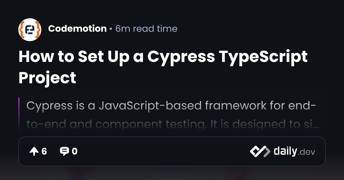How To Set Up A Cypress Typescript Project Dailydev