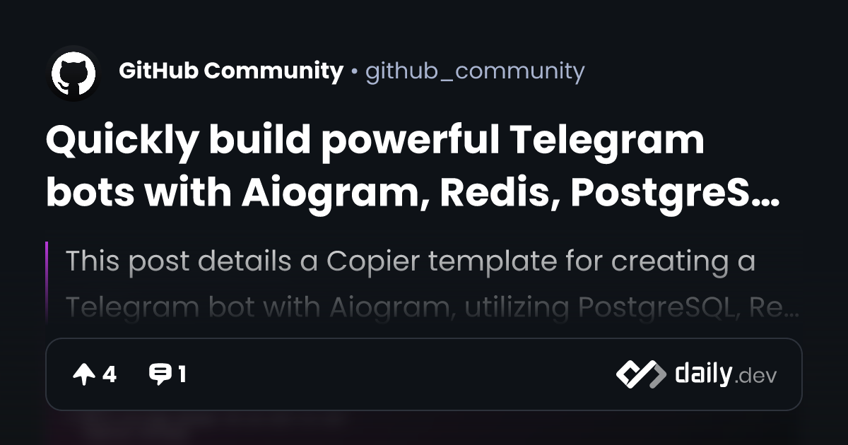 Quickly build powerful Telegram bots with Aiogram,...
