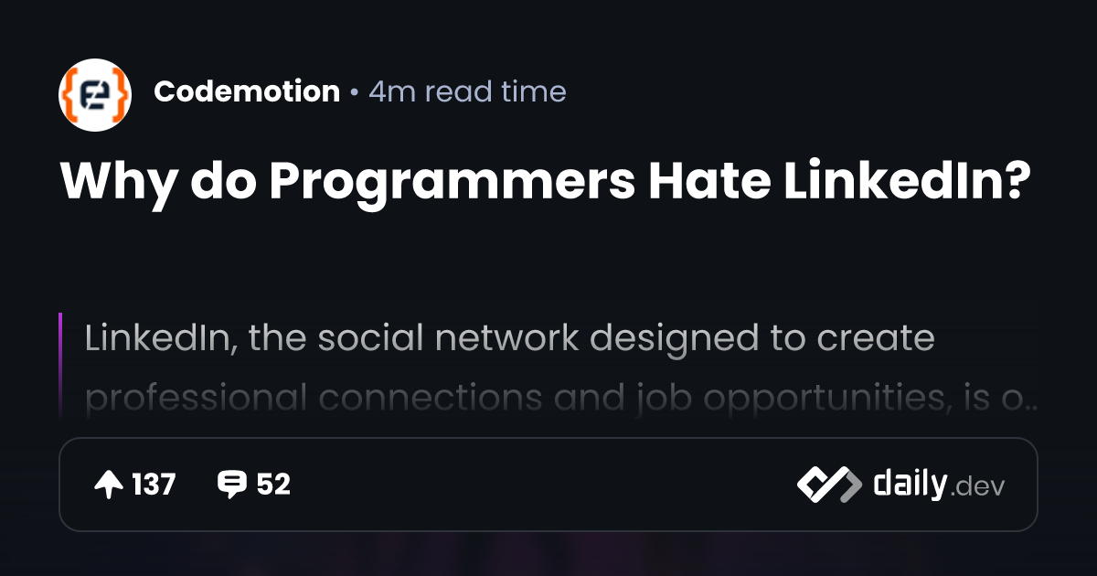 Why Do Programmers Hate Linkedin Daily Dev
