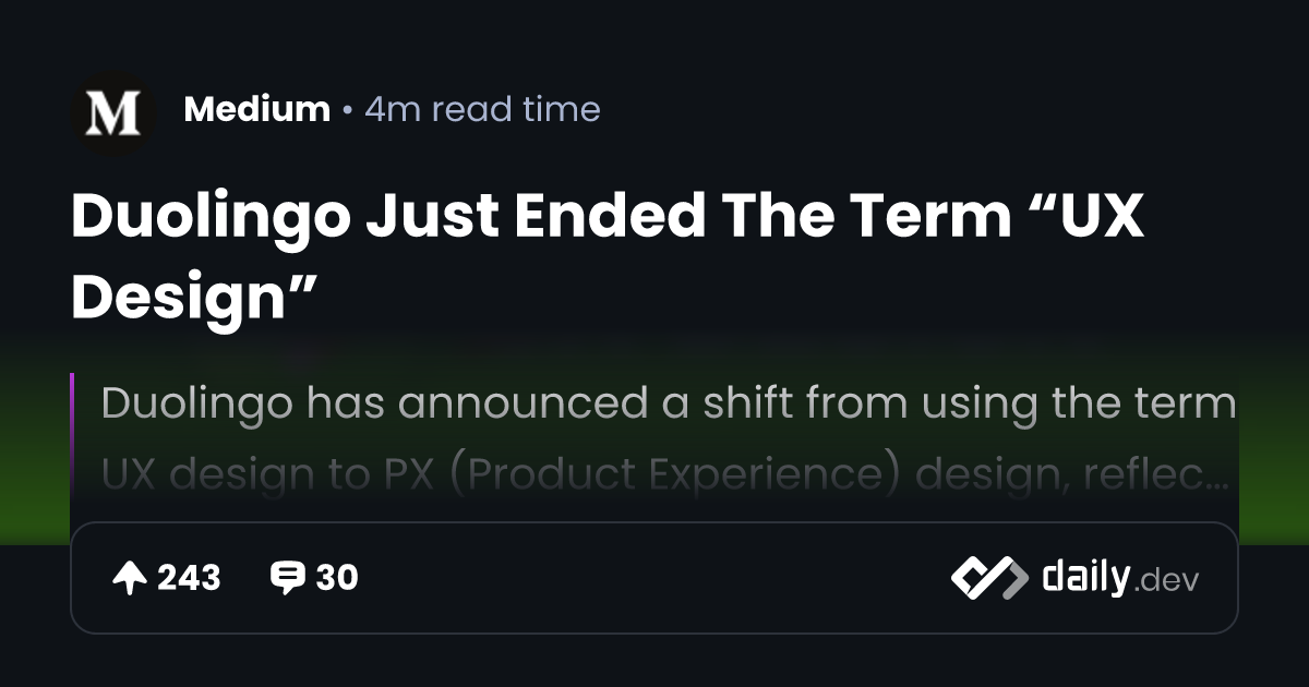 Duolingo Just Ended The Term “UX Design” | daily.dev