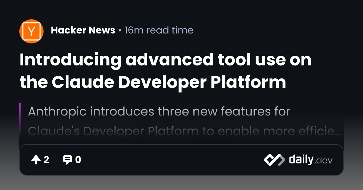 Introducing advanced tool use on the Claude Developer...