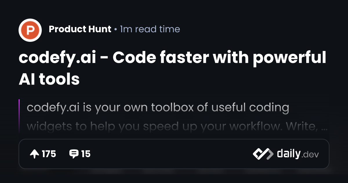 codefy.ai - Code faster with powerful AI tools | daily.dev